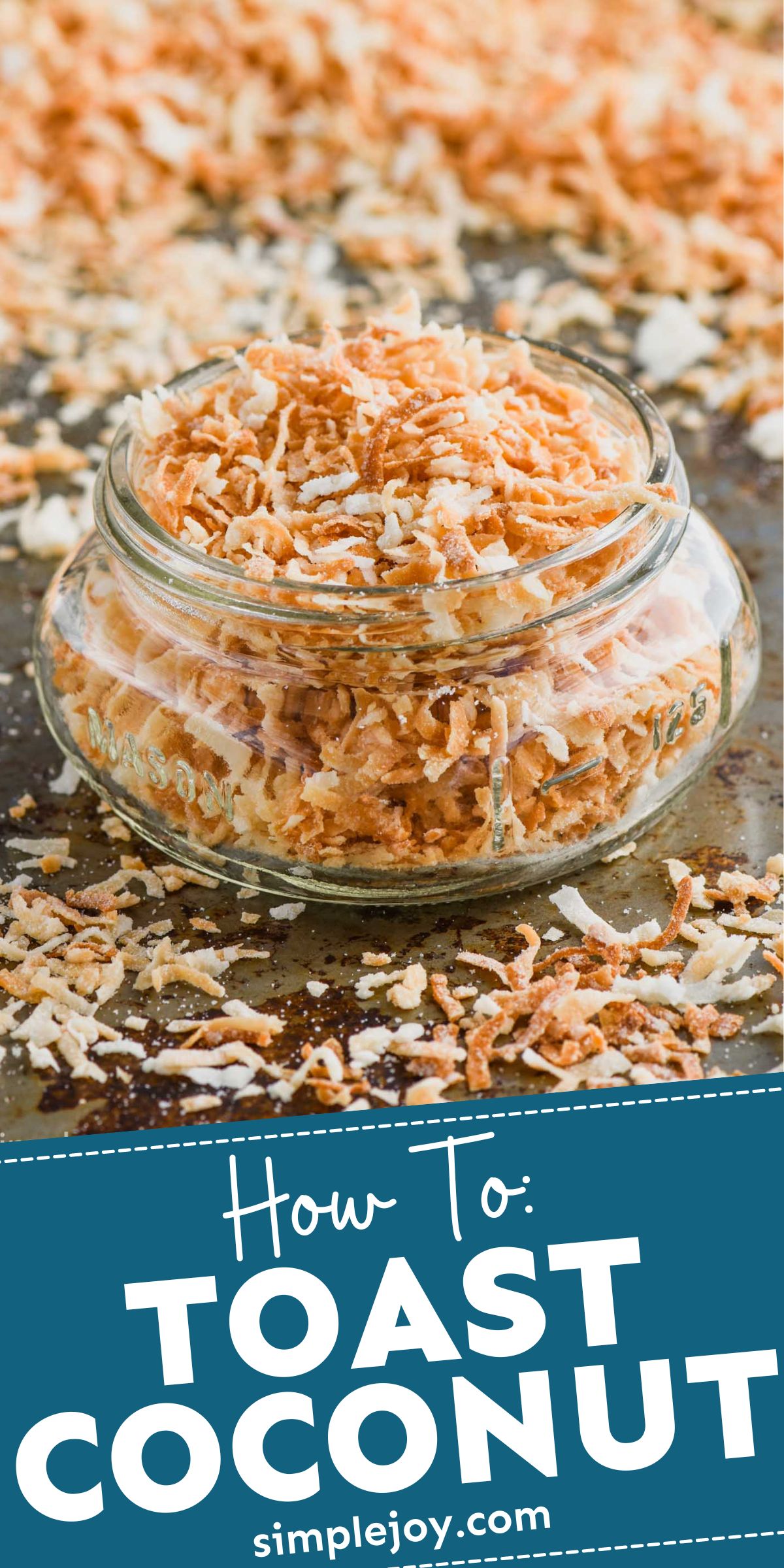 How To Toast Coconut - Simple Joy