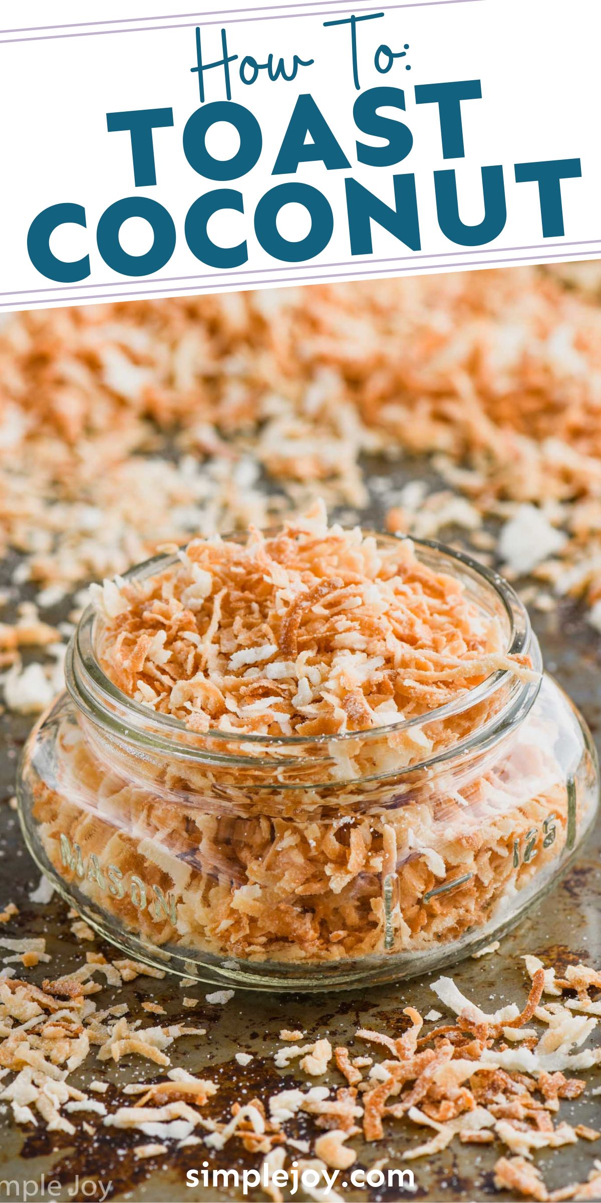 How To Toast Coconut - Simple Joy