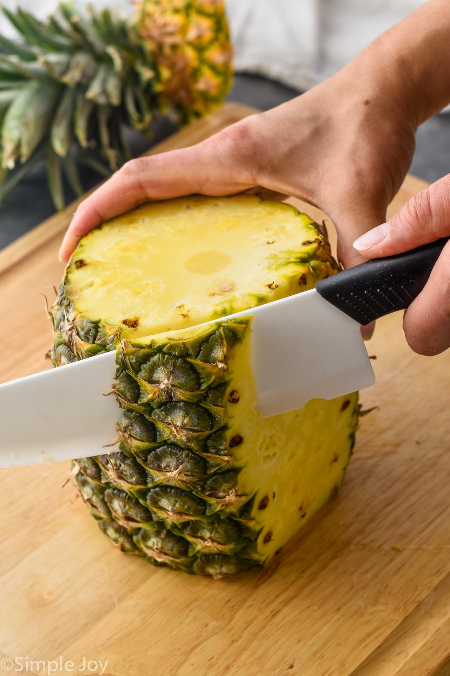 How To Cut A Pineapple - Simple Joy