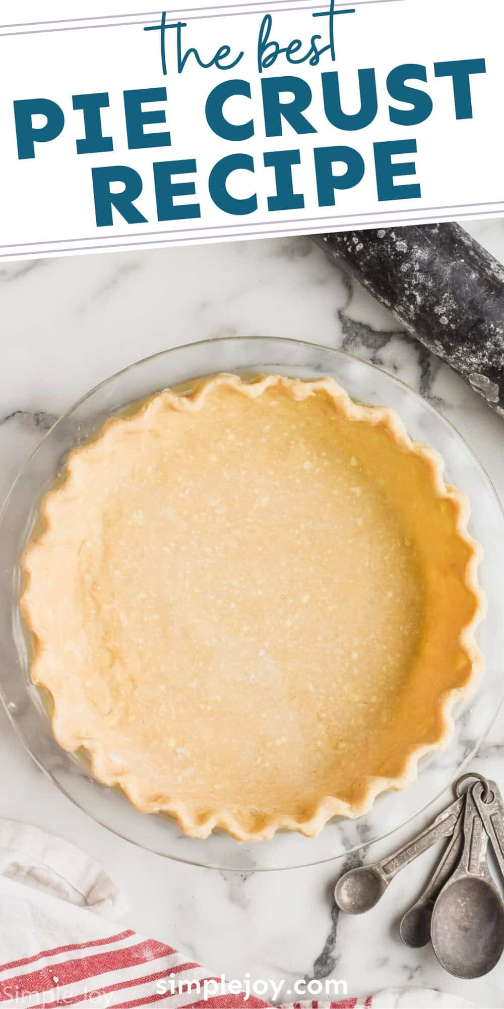 How to Make Pie Crust - Simple Joy