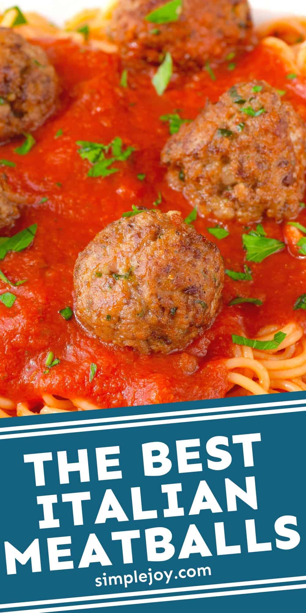 The Best Italian Meatballs - Simple Joy
