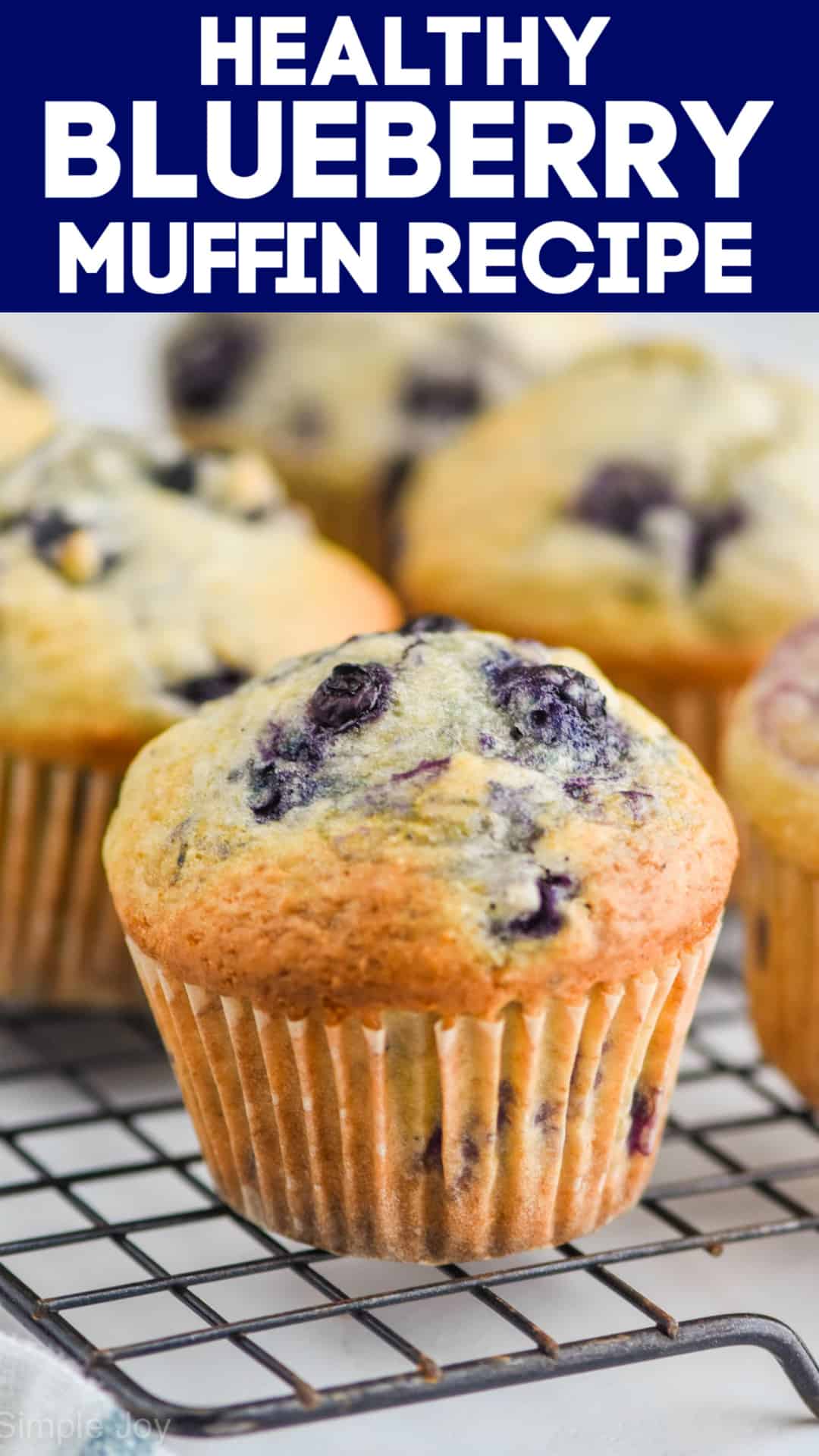 Healthy Blueberry Muffin Recipe - Simple Joy