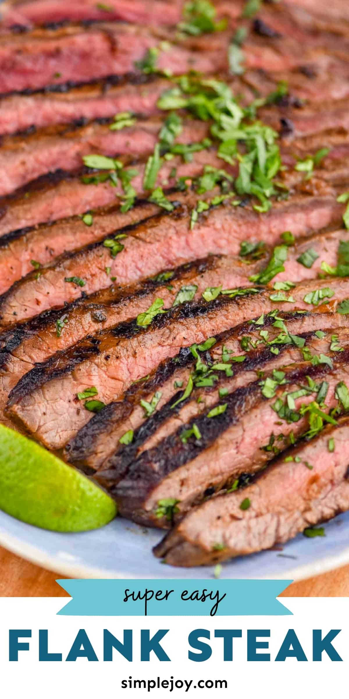 Grilled Flank Steak - Simple Joy
