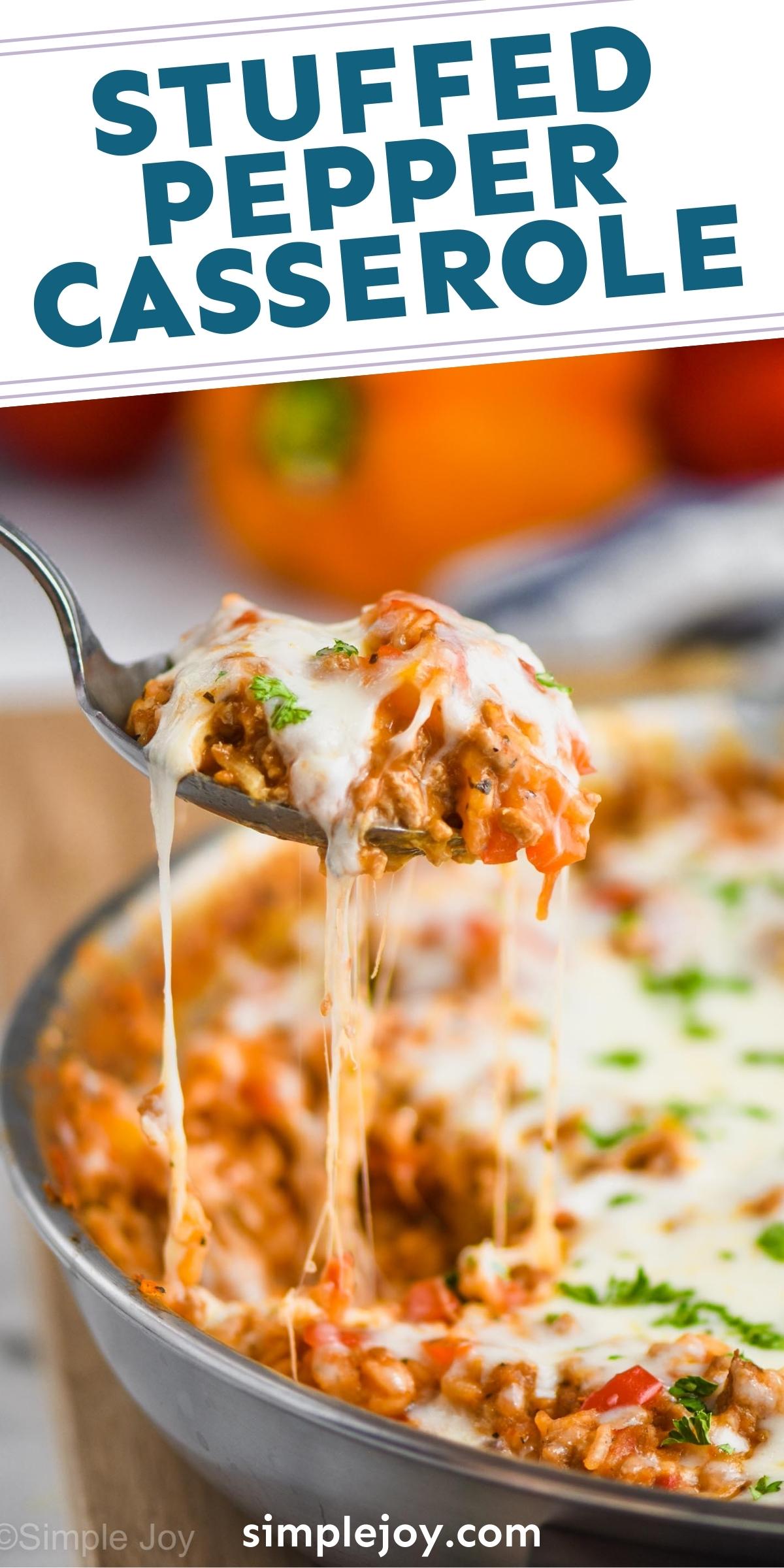 Stuffed Pepper Casserole - Simple Joy