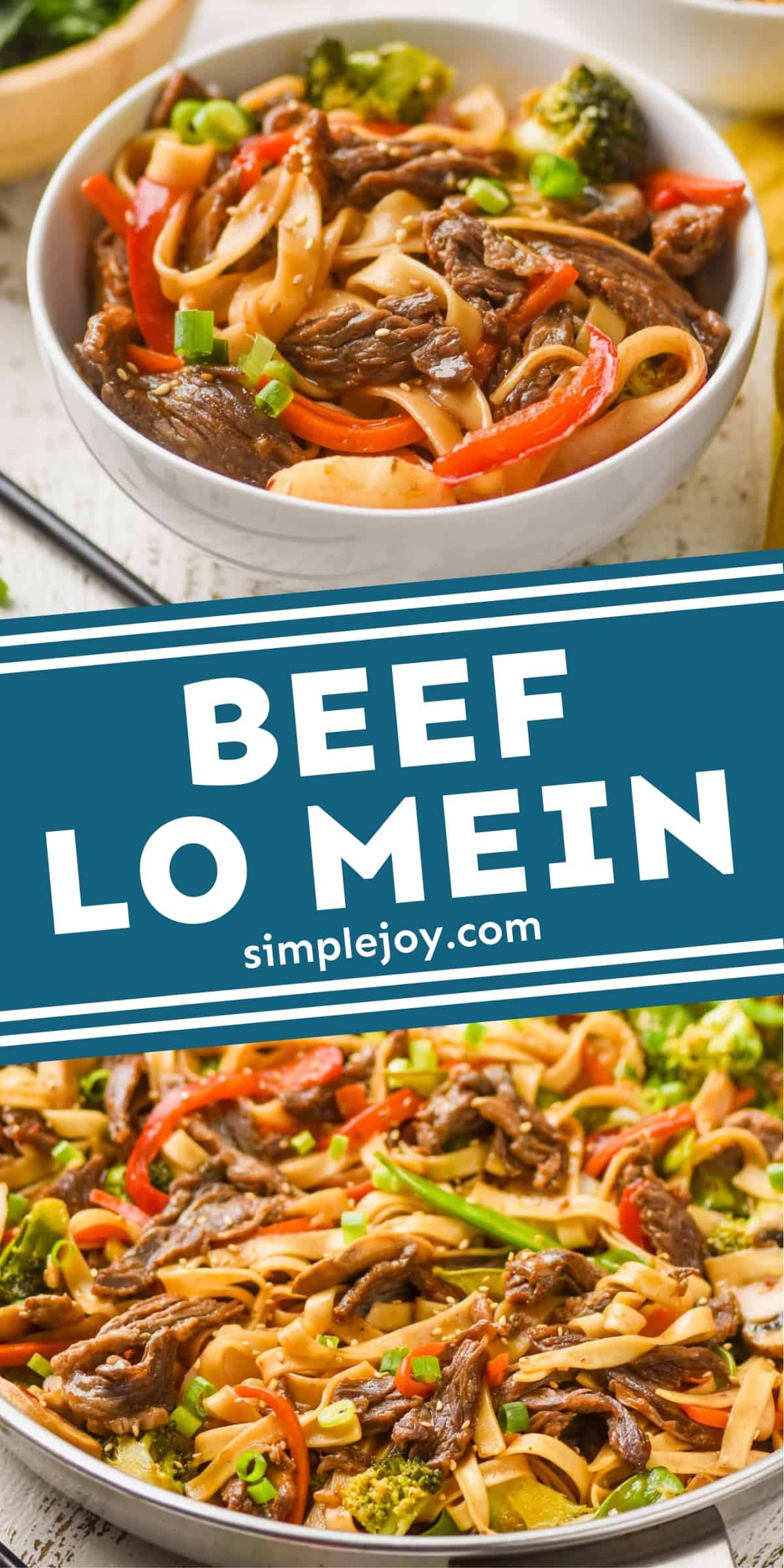 Beef Lo Mein - Simple Joy