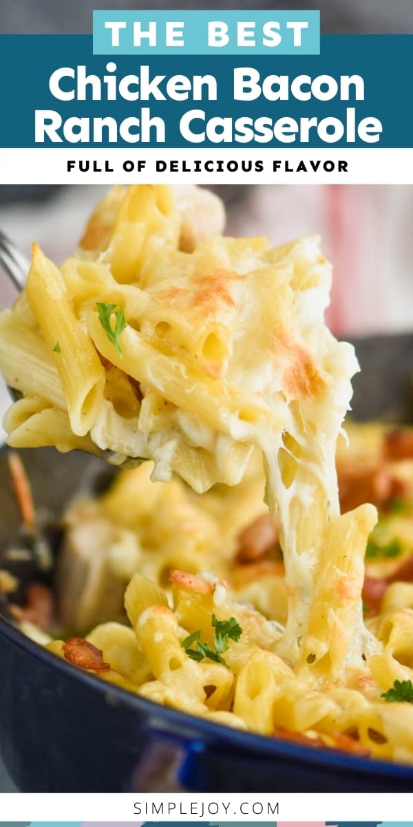 Chicken Bacon Ranch Casserole - Simple Joy