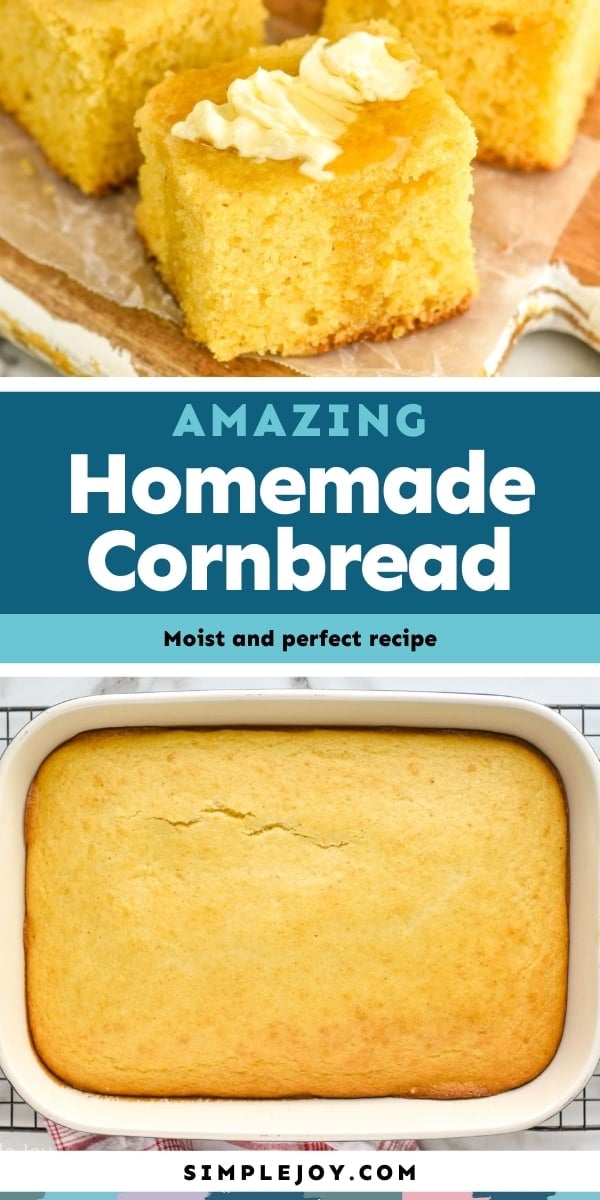 Cornbread (Moist and So Delicious!) - Simple Joy