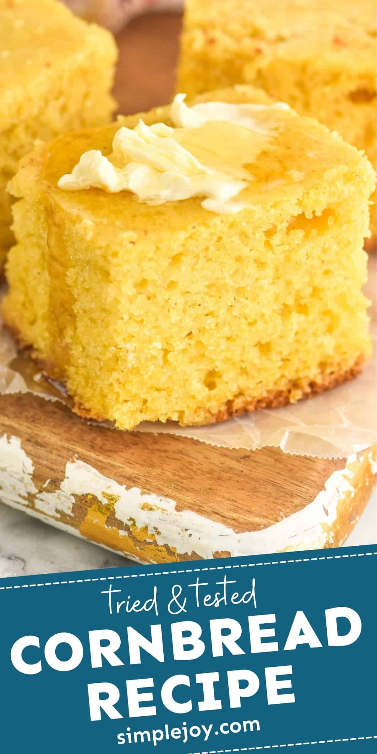 Cornbread (Moist and So Delicious!) - Simple Joy