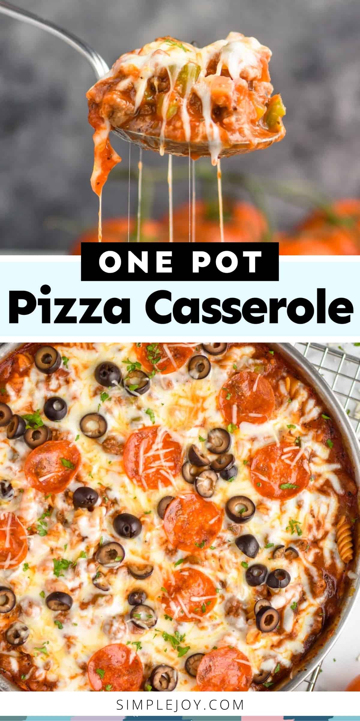 One Pot Pizza Casserole - Simple Joy