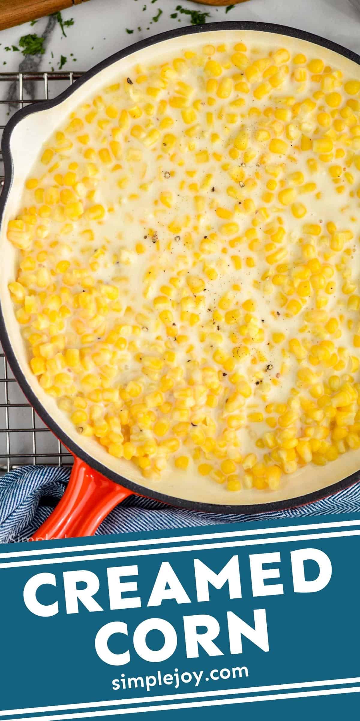 Creamed Corn Recipe Simple Joy