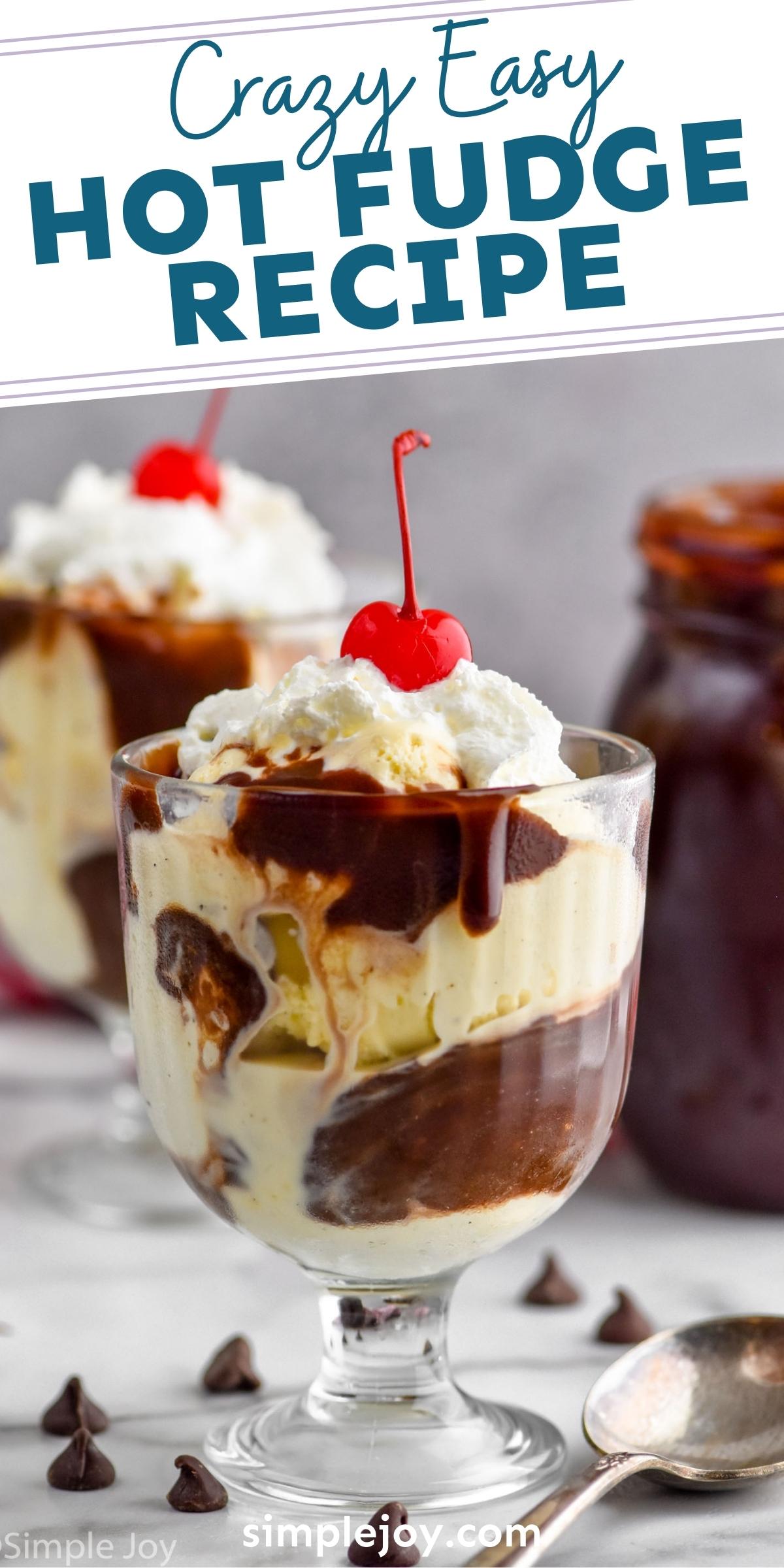 Hot Fudge Recipe - Simple Joy