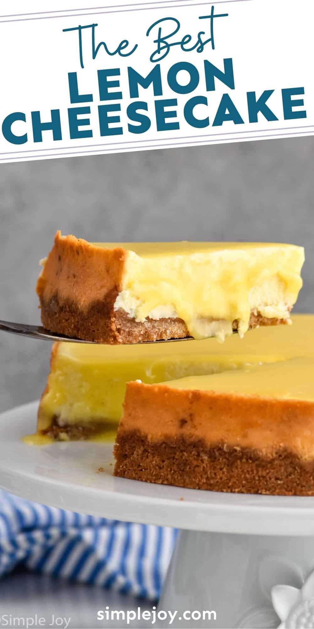Lemon Cheesecake (No Water Bath!) - Simple Joy