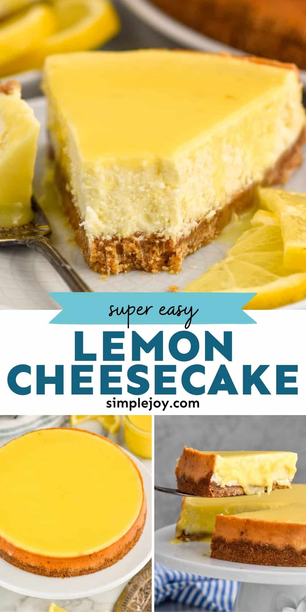 Lemon Cheesecake (No Water Bath!) - Simple Joy
