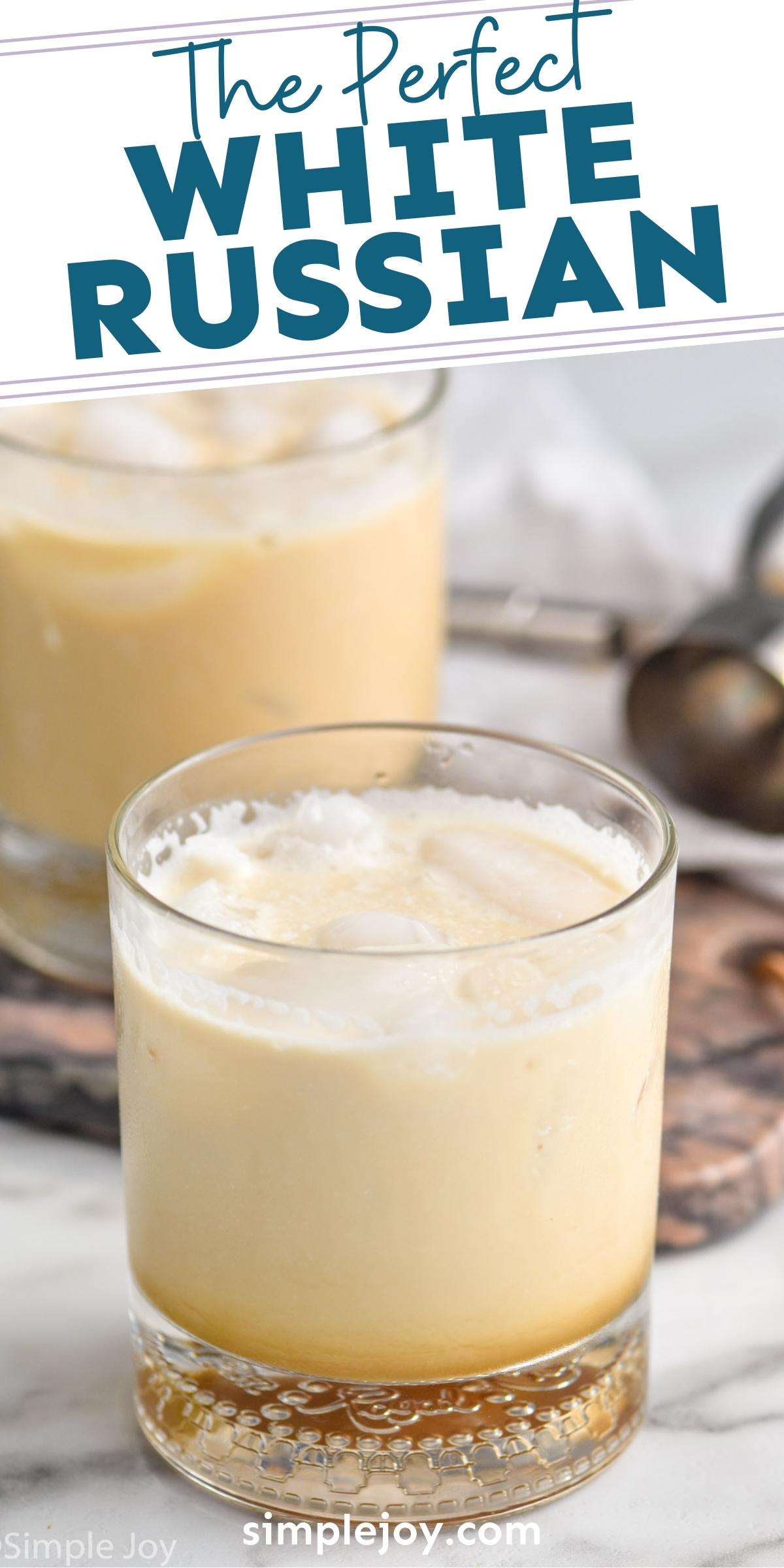 White Russian Recipe - Simple Joy