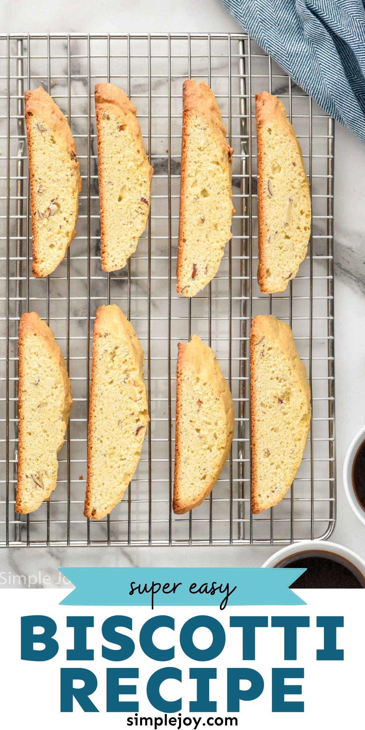 Easy Biscotti Recipe - Simple Joy