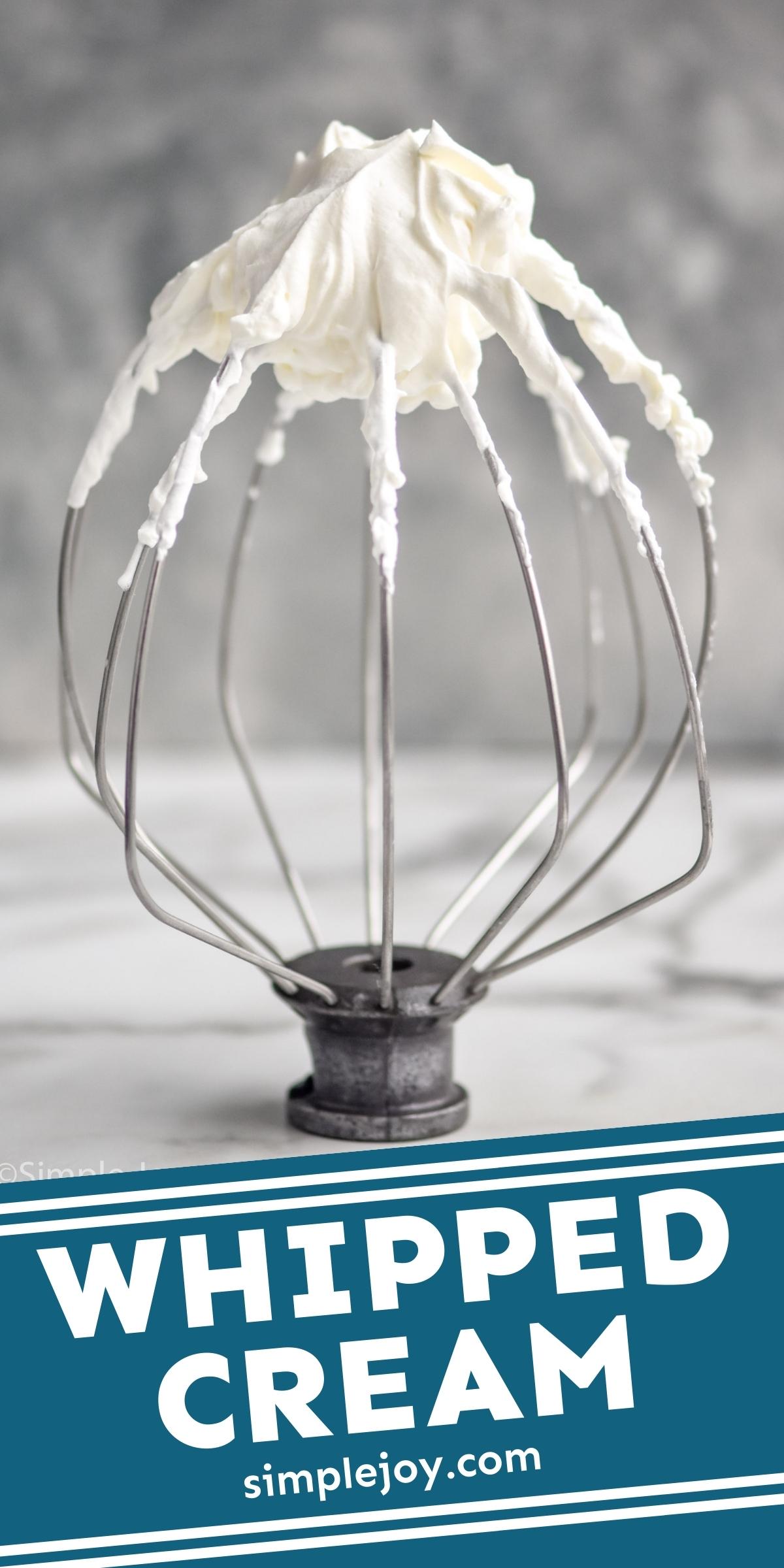 Homemade Whipped Cream Recipe - Simple Joy