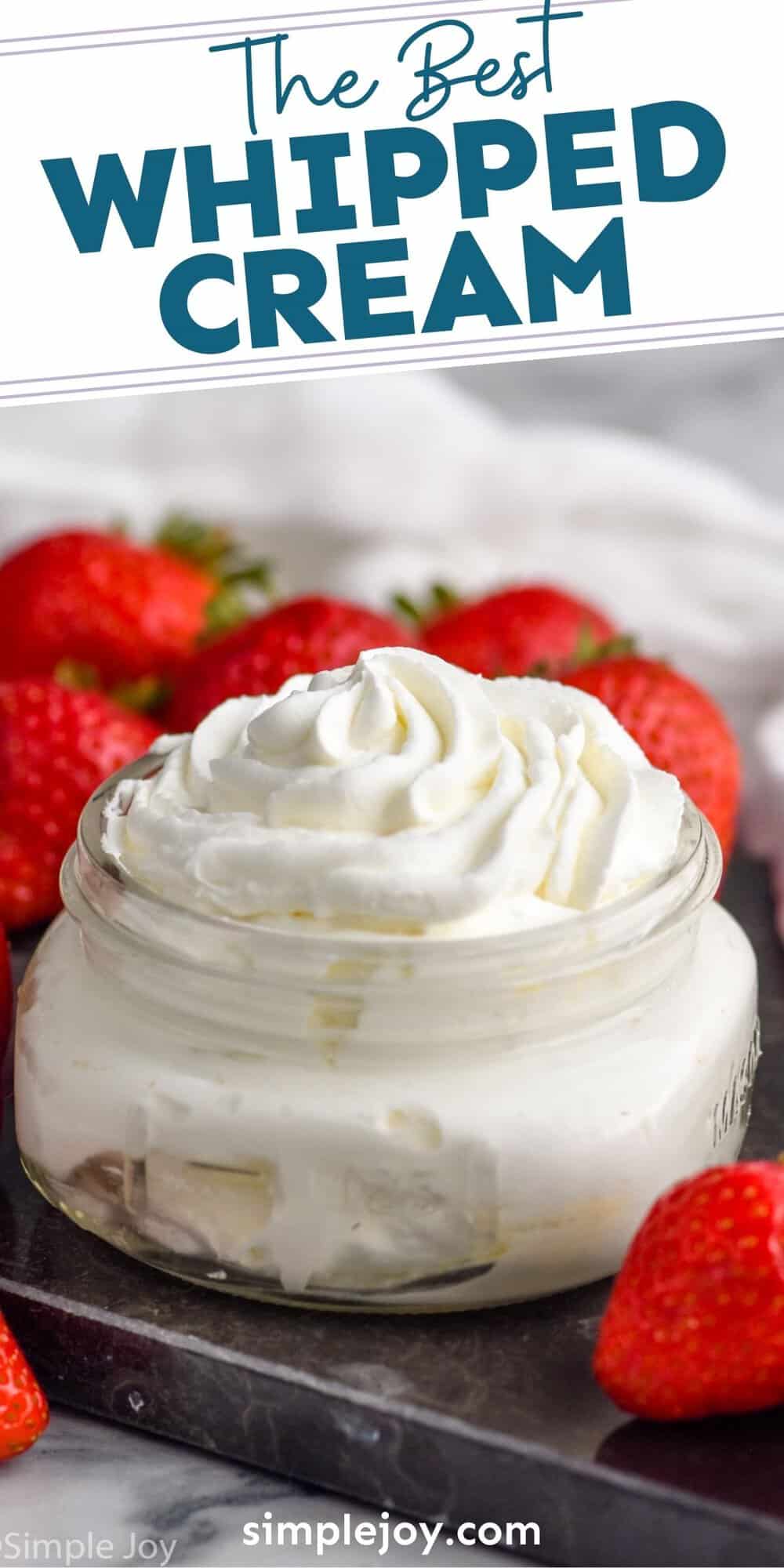 Homemade Whipped Cream Recipe - Simple Joy