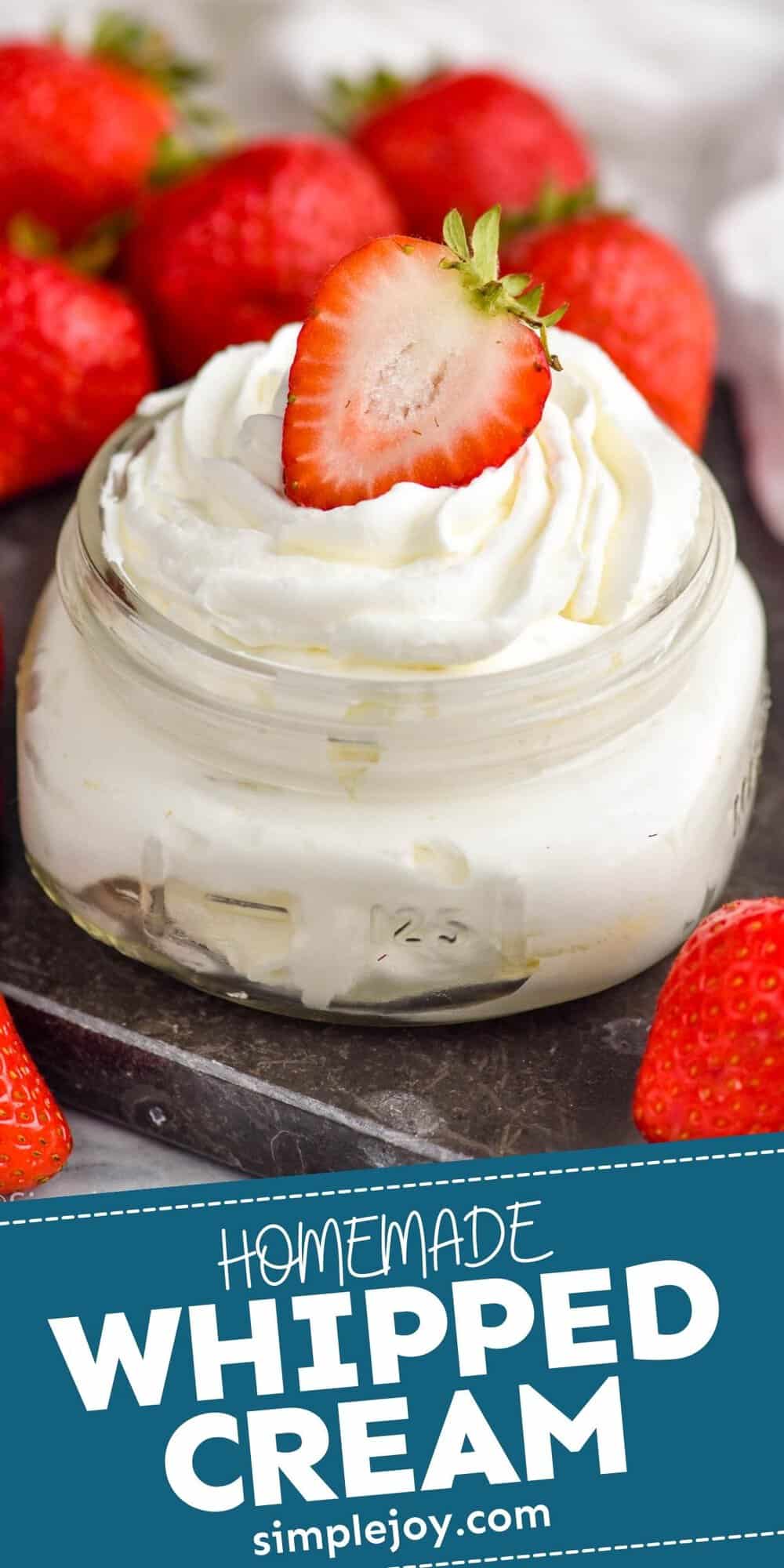 Homemade Whipped Cream Recipe - Simple Joy
