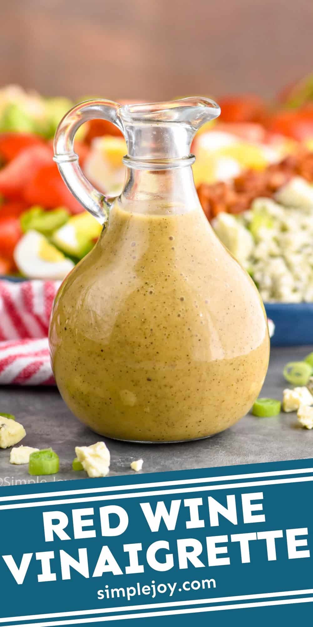 Red Wine Vinaigrette - Simple Joy