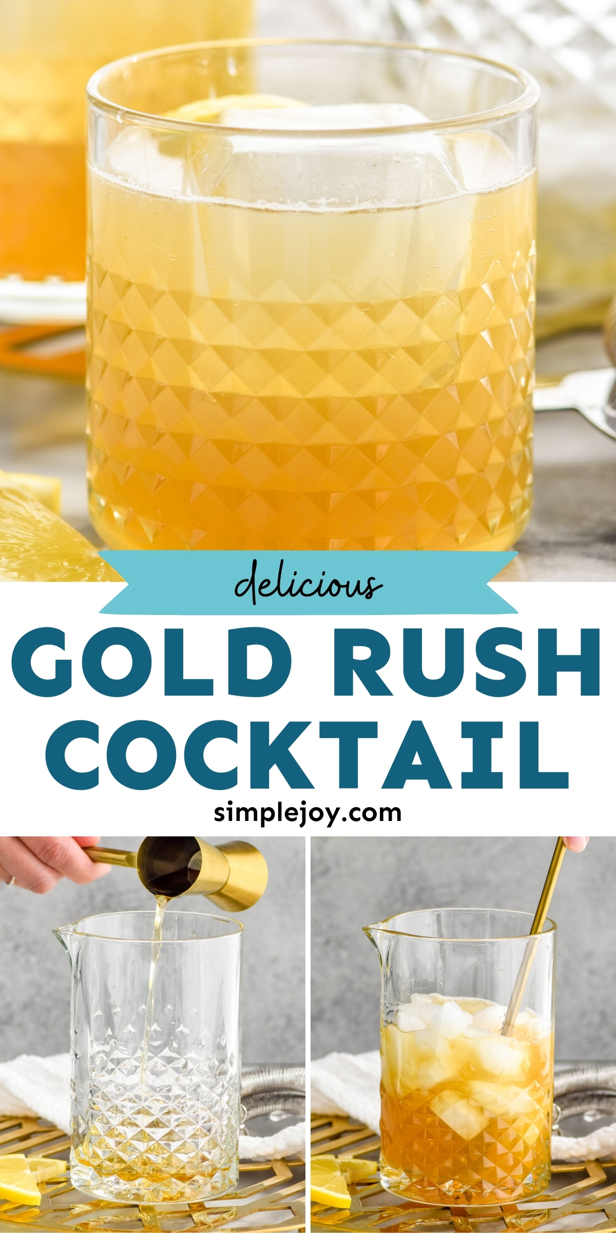 Gold Rush Cocktail (3 Ingredients) - Simple Joy