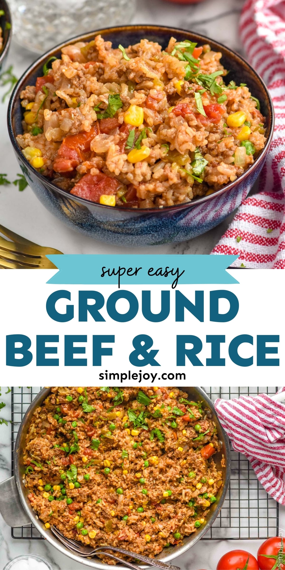 Tex Mex Ground Beef and Rice - Simple Joy