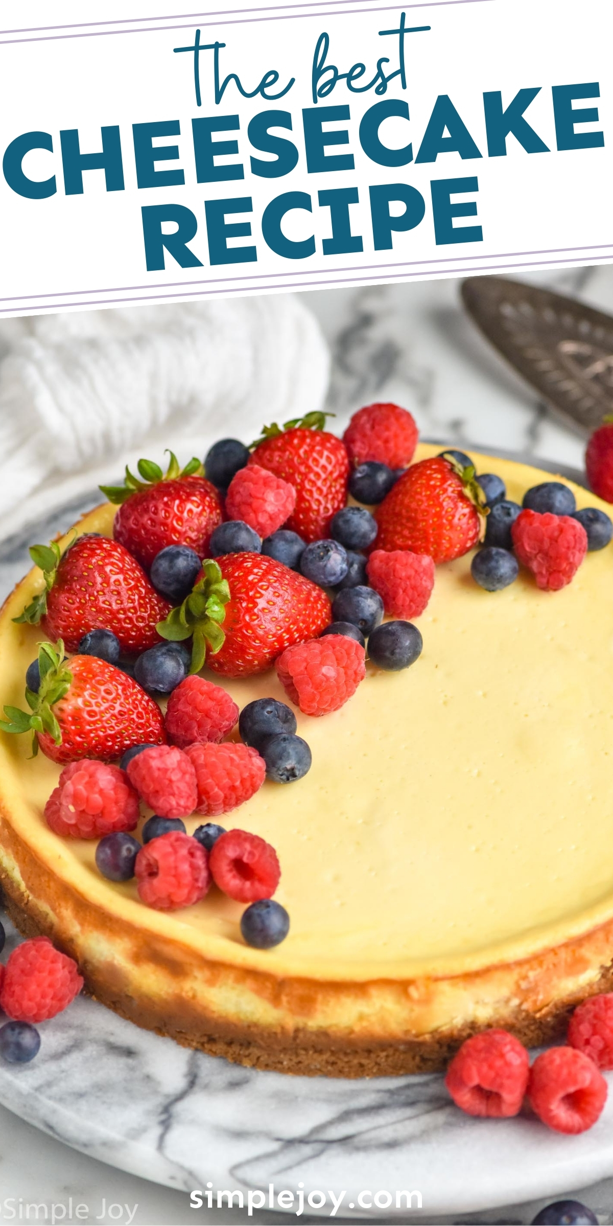 Easy Cheesecake Recipe - Simple Joy
