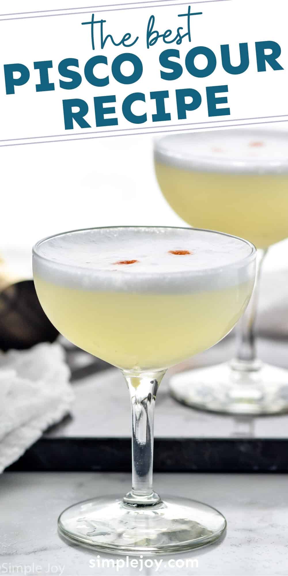 Pisco Sour - Simple Joy