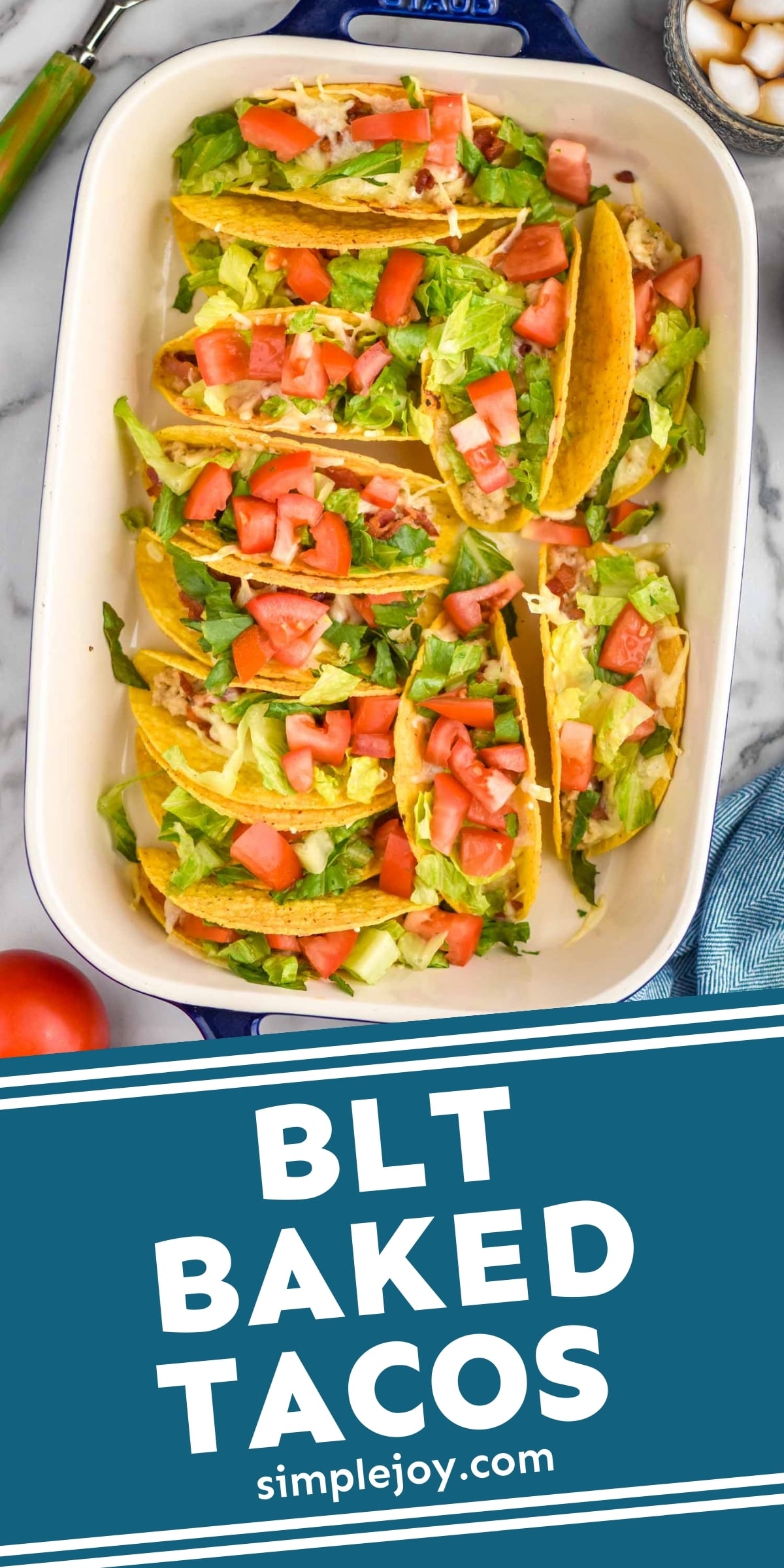 BLT Baked Tacos - Simple Joy