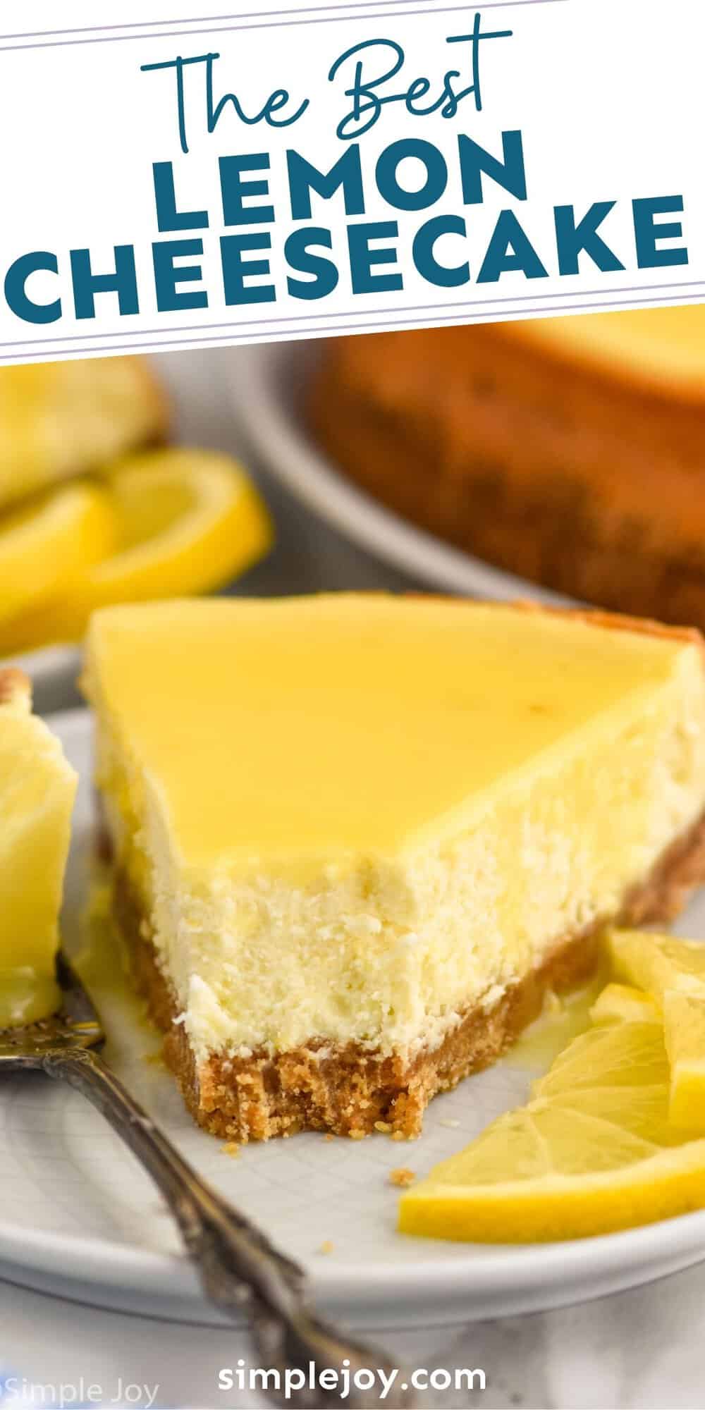 Lemon Cheesecake (No Water Bath!) - Simple Joy