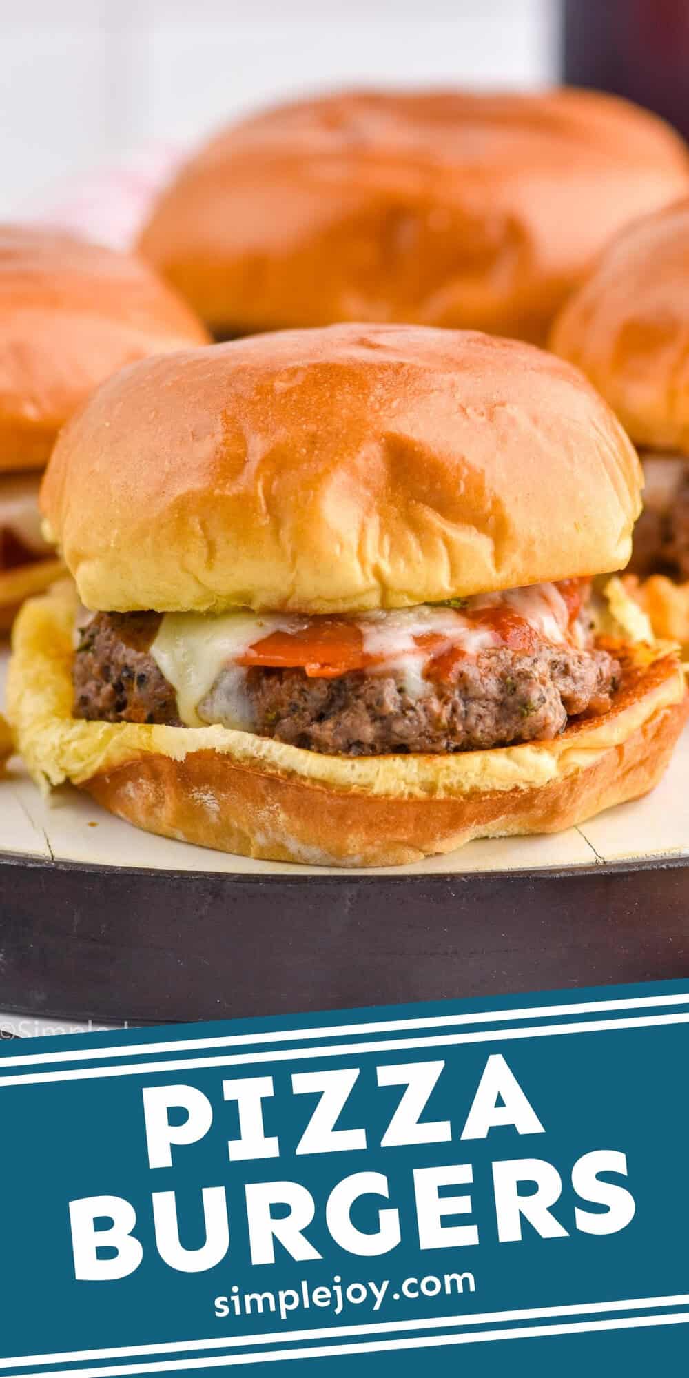 Easy Pizza Burgers - Simple Joy
