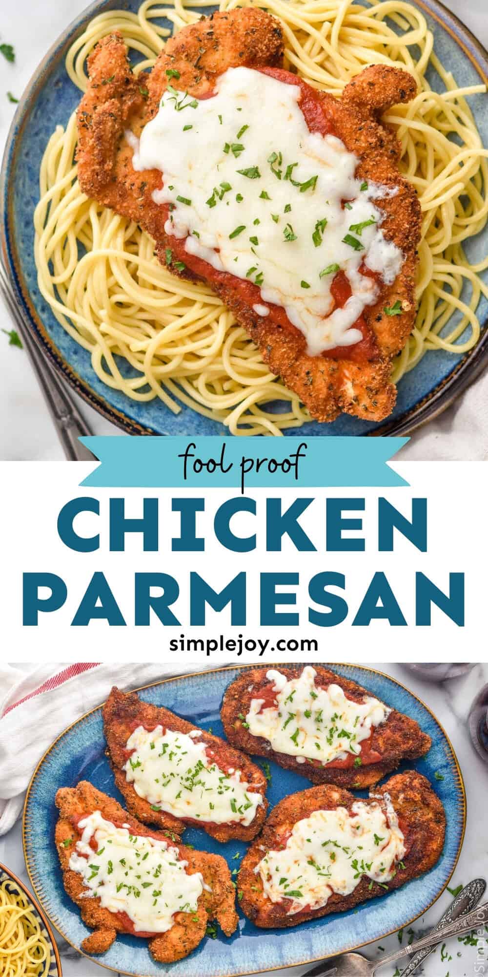 Fool Proof Chicken Parmesan - Simple Joy