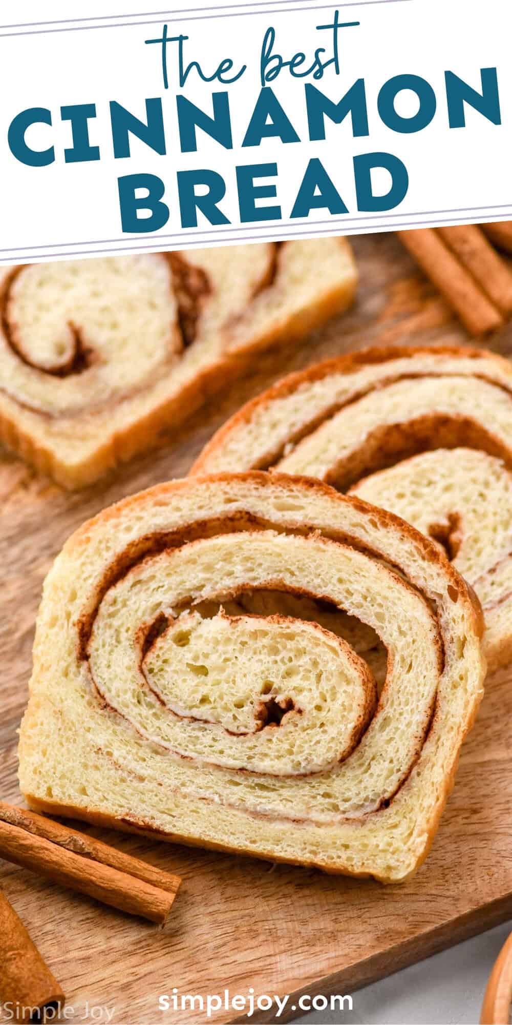 Perfect Cinnamon Swirl Bread - Simple Joy