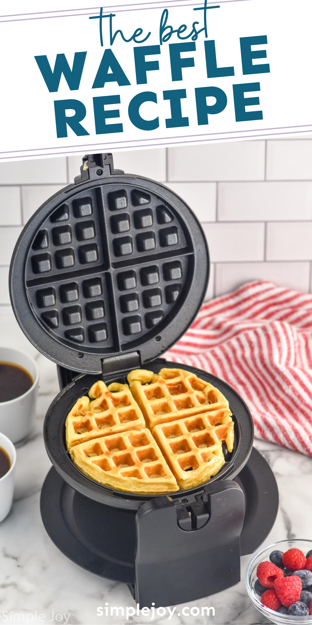 Waffle Recipe - Simple Joy