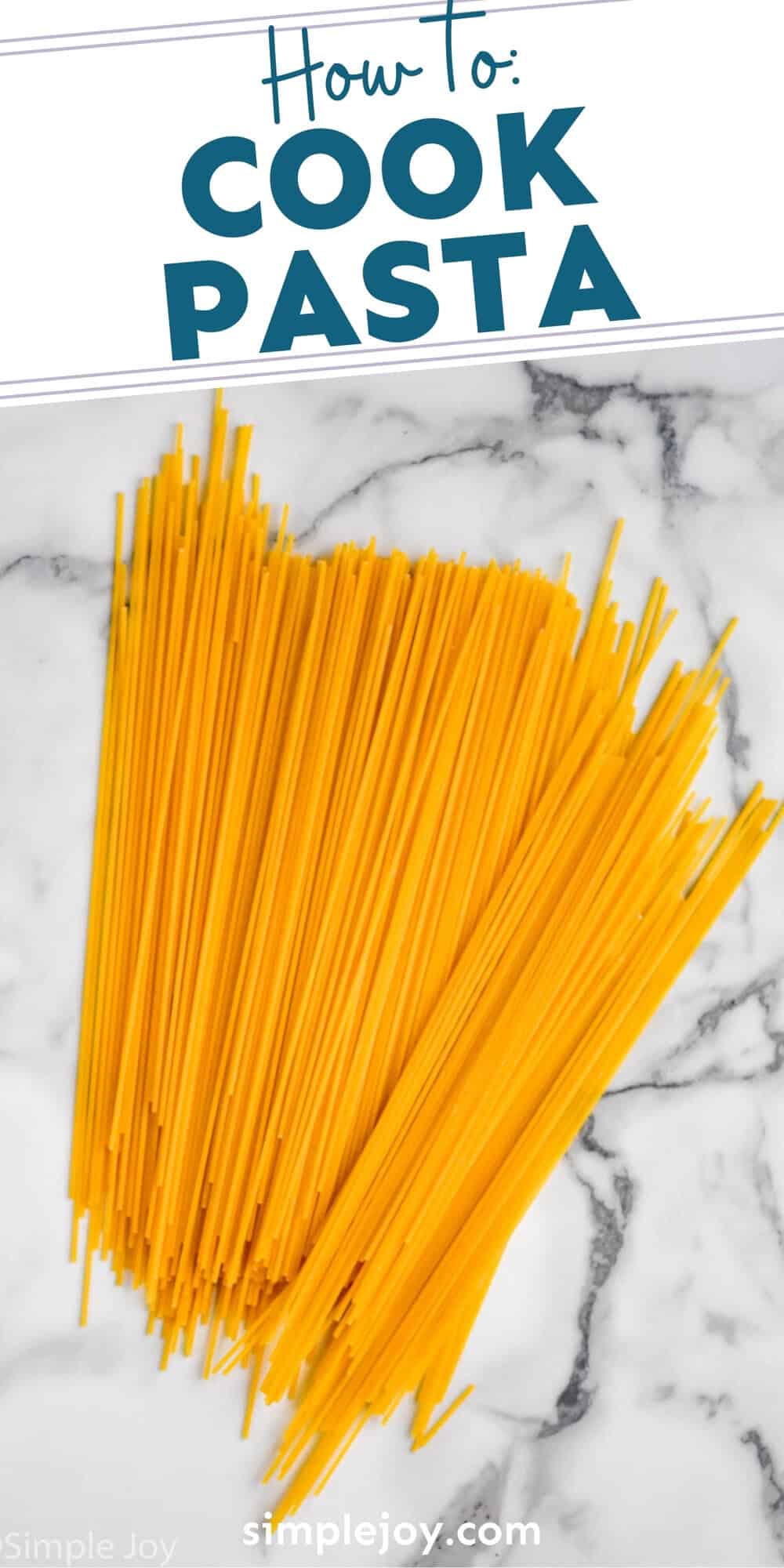 How to Cook Pasta - Simple Joy