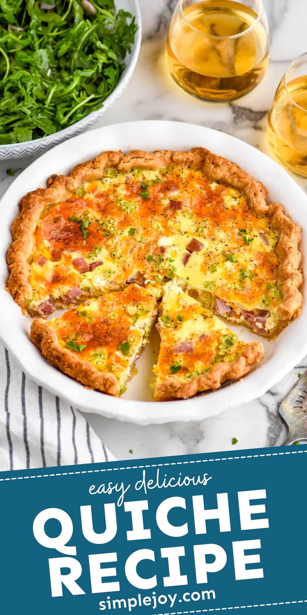 My Go To Quiche Recipe - Simple Joy
