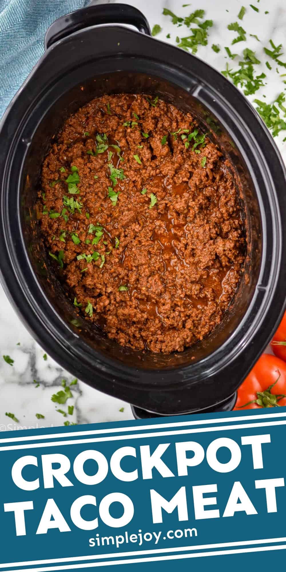 Slow Cooker Taco Meat - Simple Joy