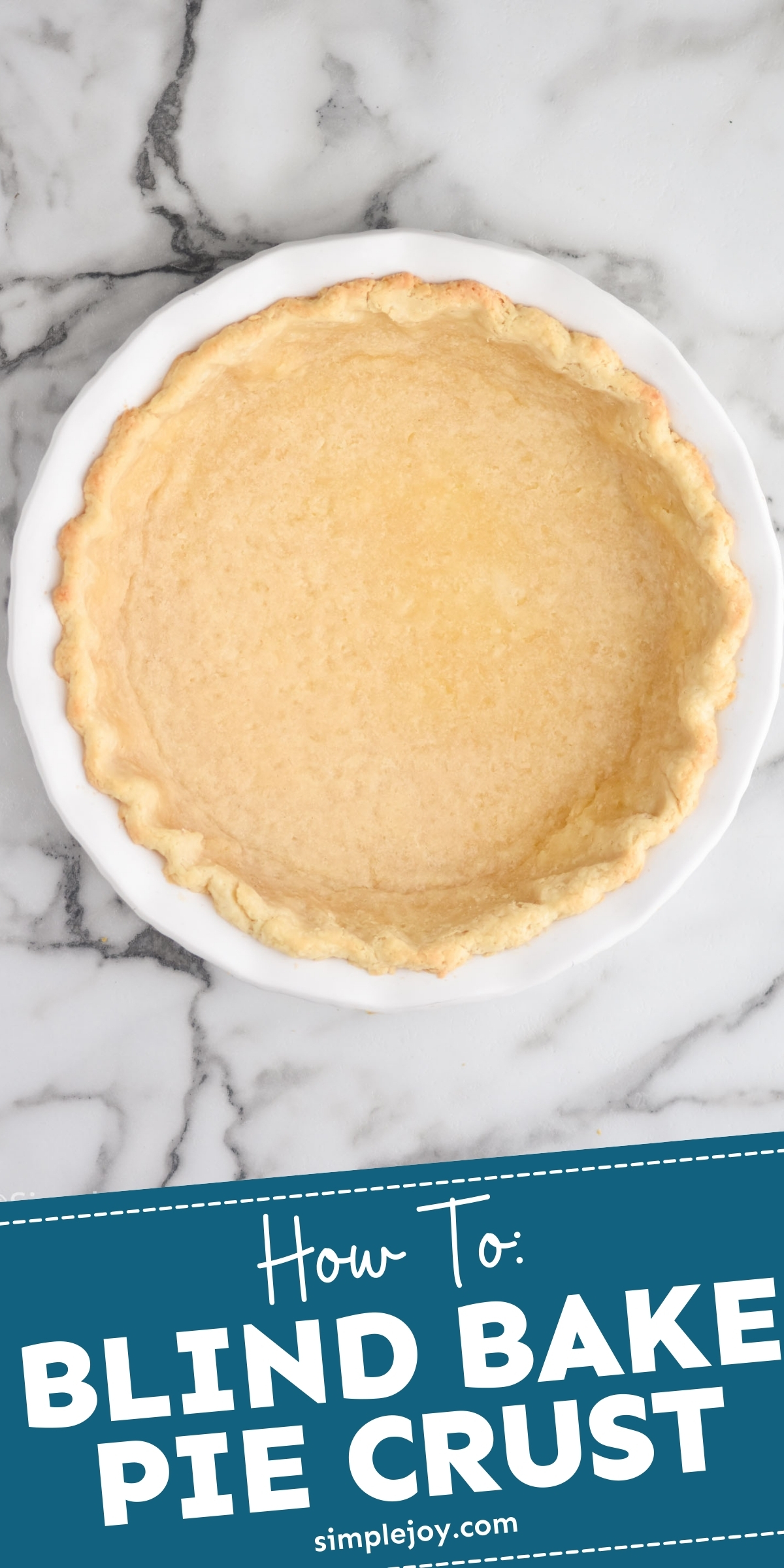 How to Blind Bake a Pie Crust - Simple Joy