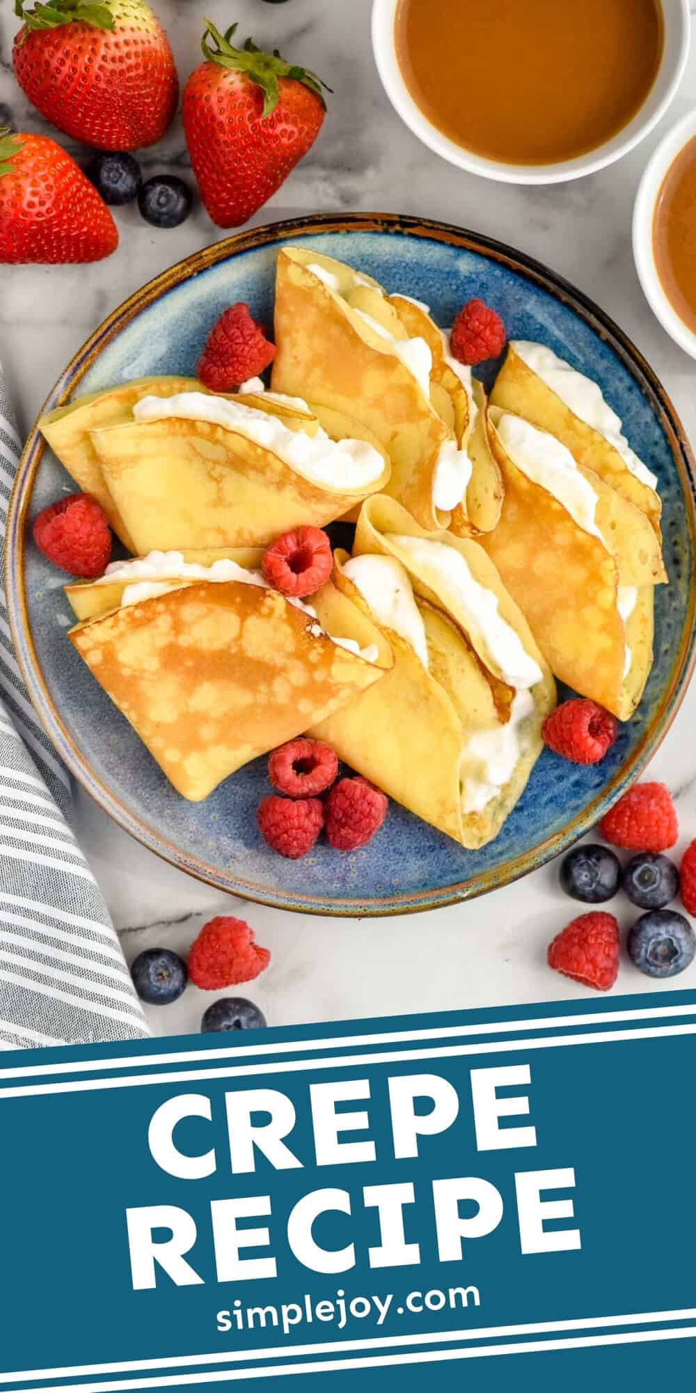 Simple Easy Crepe Recipe - Simple Joy