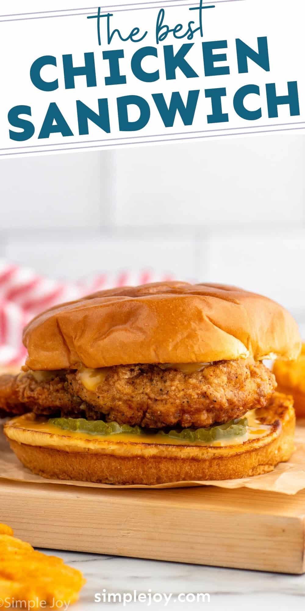 Chicken Sandwich - Simple Joy
