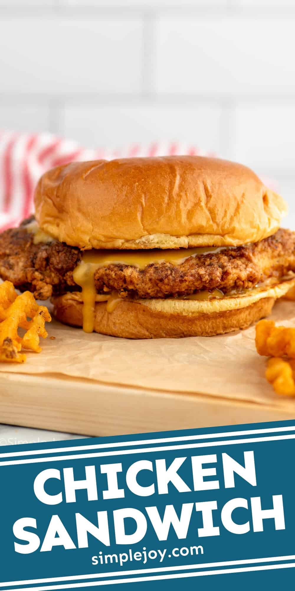 Chicken Sandwich - Simple Joy