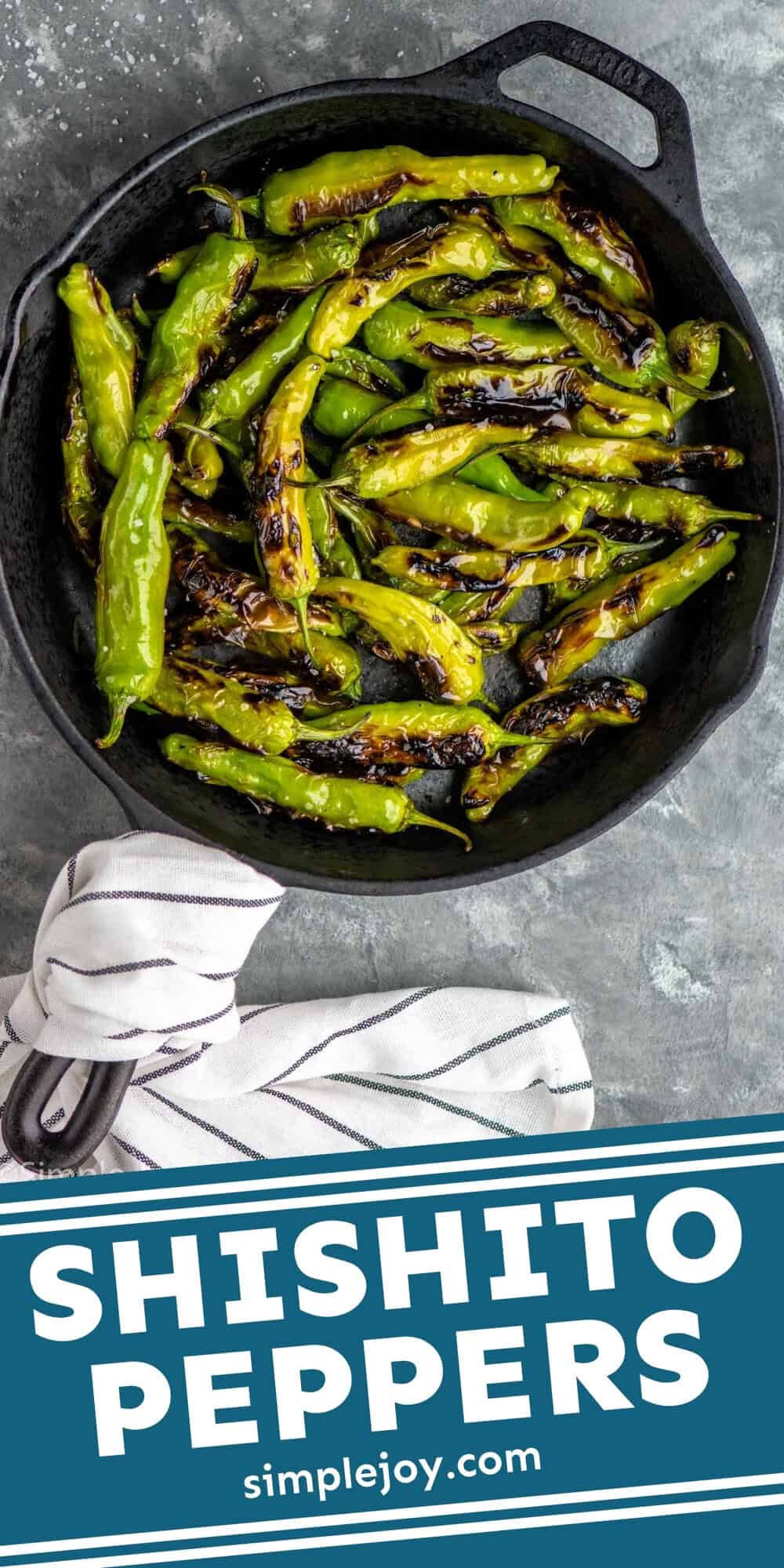 Easy Blistered Shishito Peppers - Simple Joy