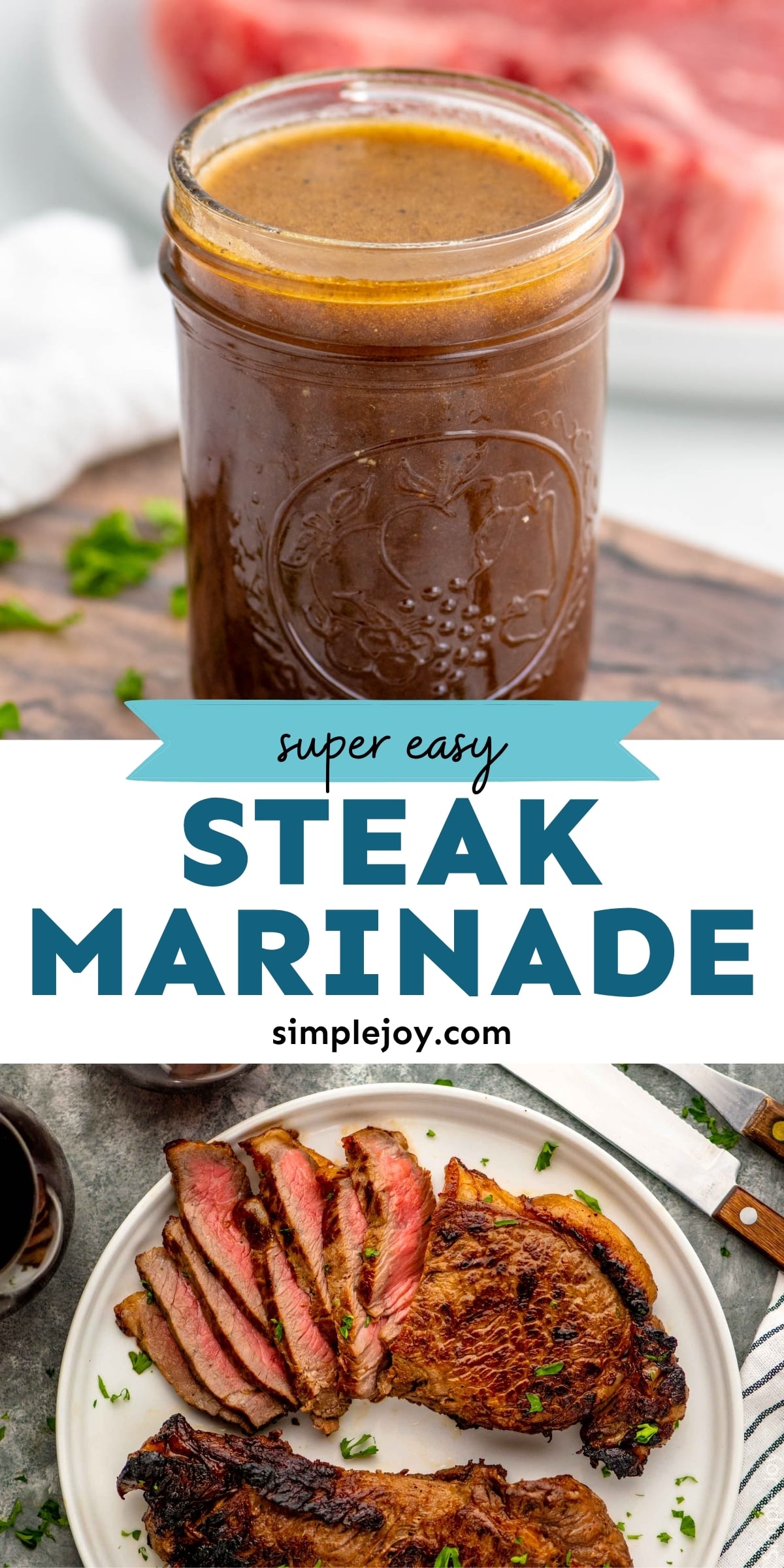 Crazy Easy Steak Marinade - Simple Joy