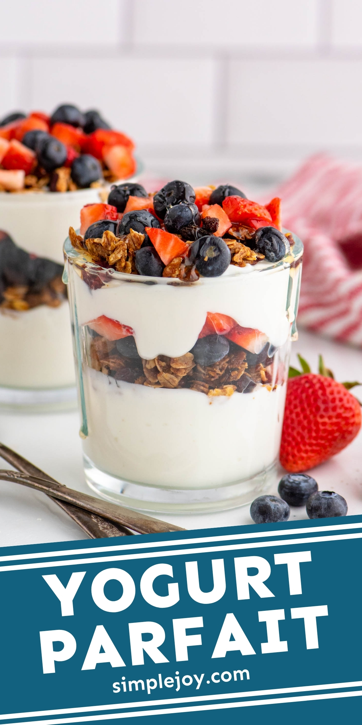 The Very Best Yogurt Parfait - Simple Joy