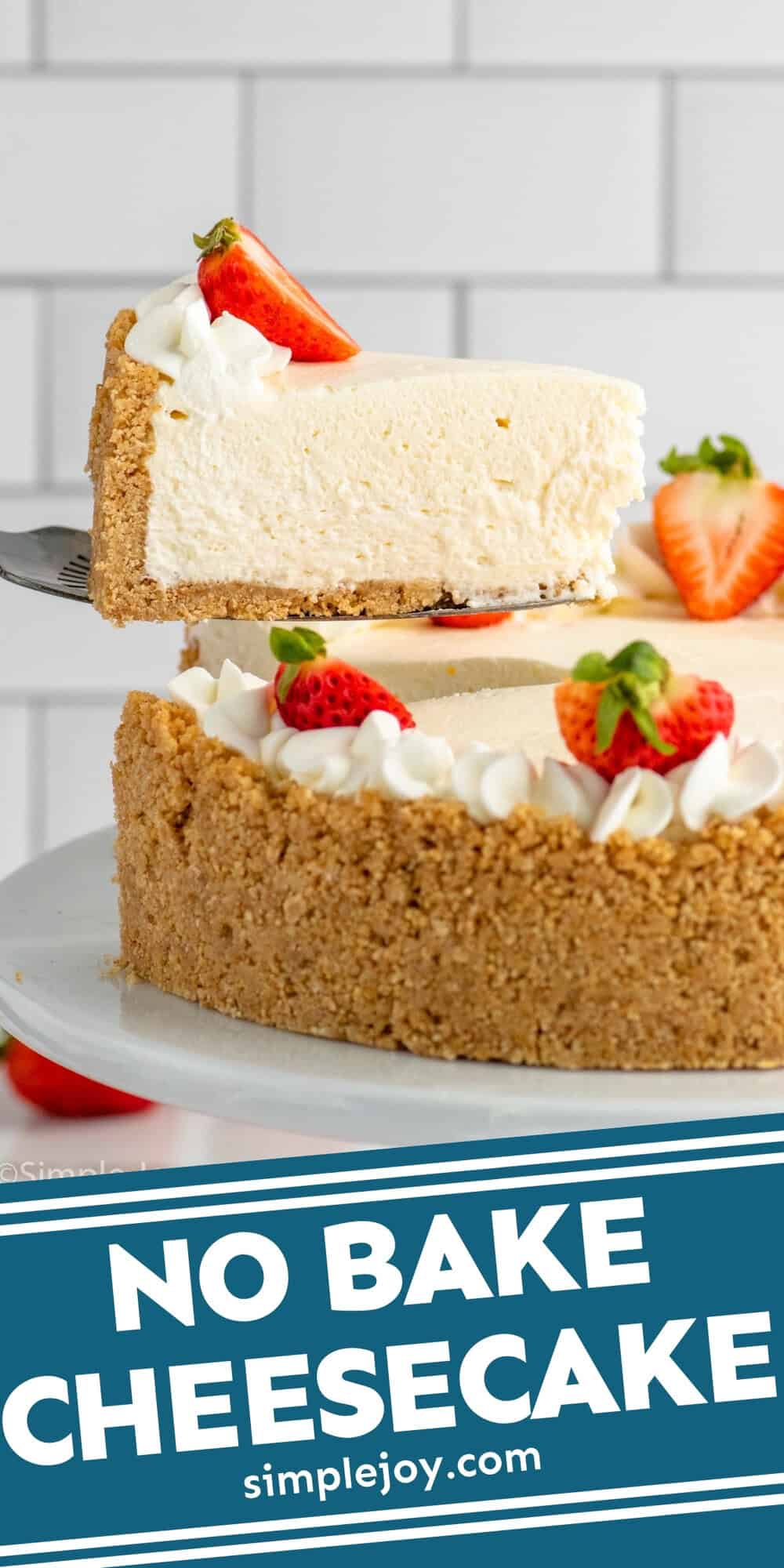 No Bake Cheesecake - Simple Joy